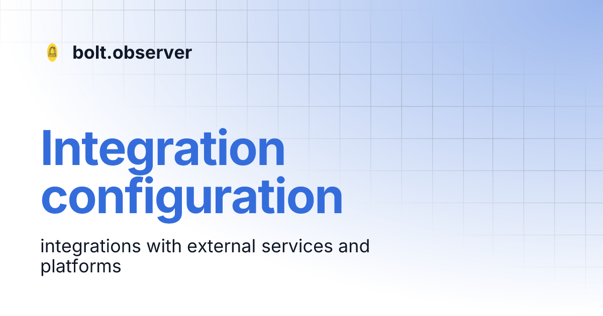 Integration configuration | bolt.observer